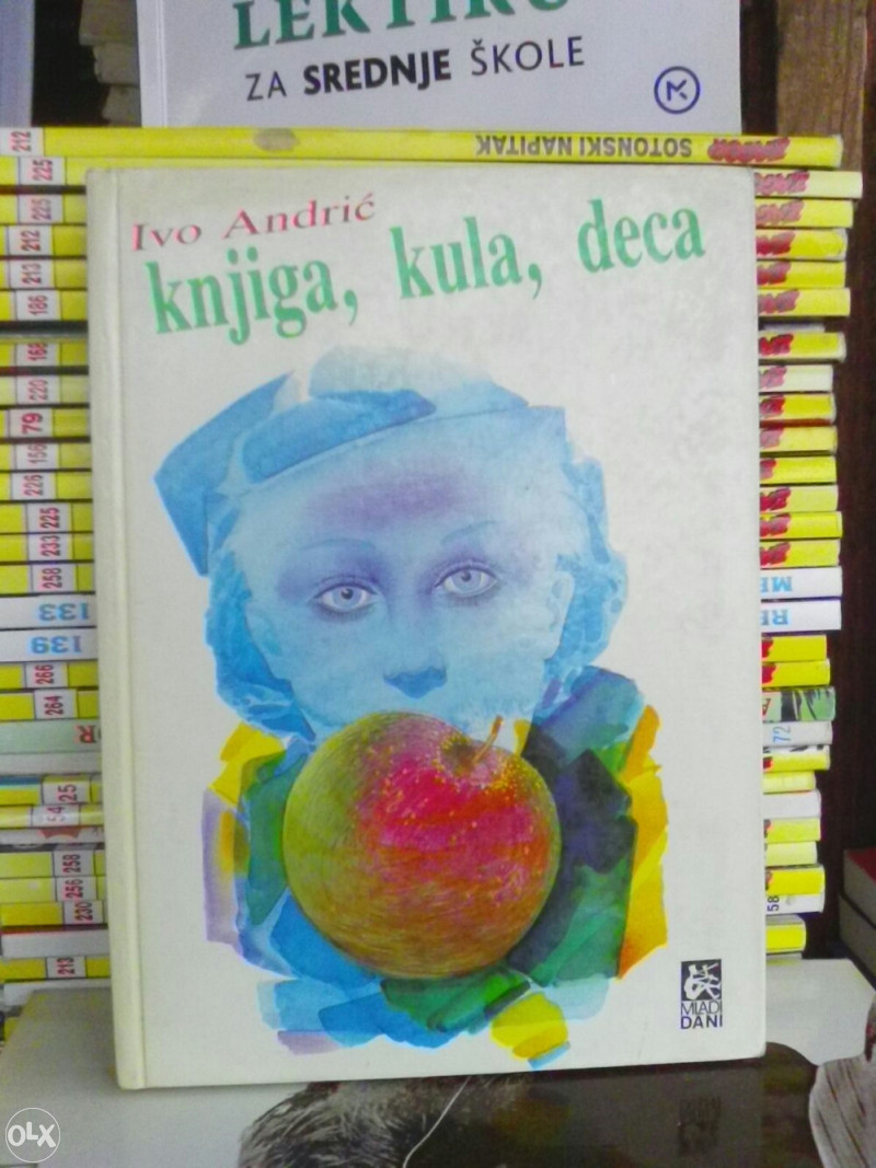 Knjiga, kula, djeca / Ivo Andric - Beletristika - OLX.ba
