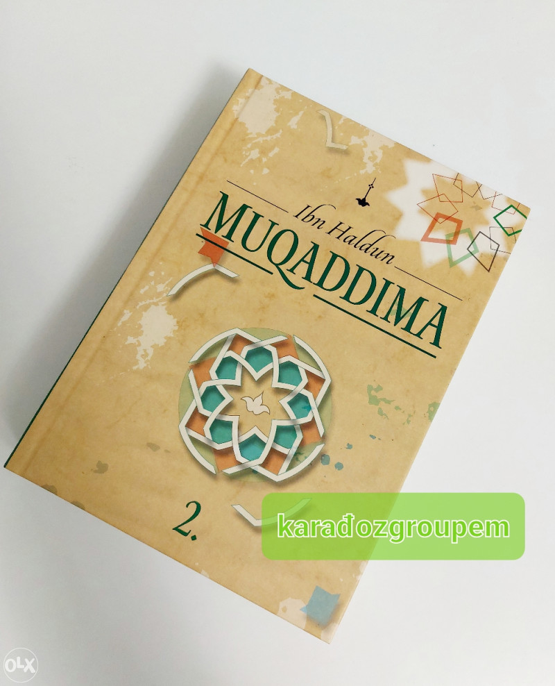 Ibn Haldun - Mukadima 1-2 - Mukaddima - Religijske - OLX.ba
