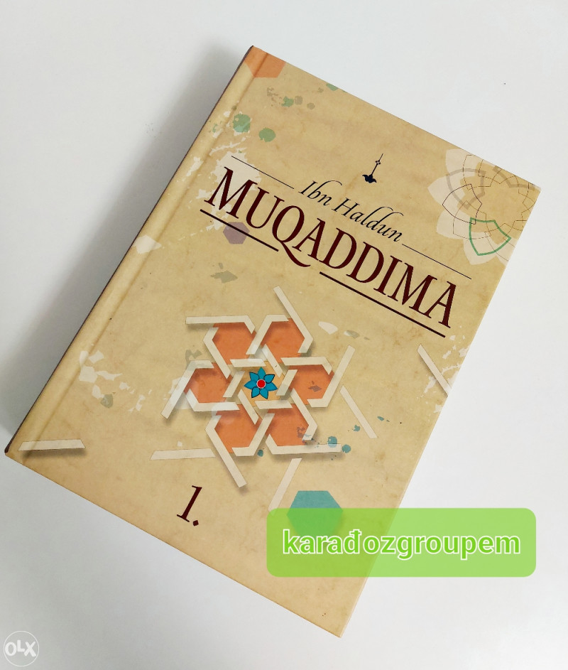 Ibn Haldun - Mukadima 1-2 - Mukaddima - Religijske - OLX.ba