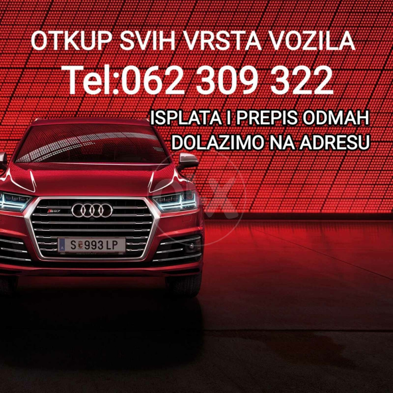 OTKUP VOZILA AUTA AUTOMOBILA SVIH VRSTA Tel:062 309 332 - Automobili ...