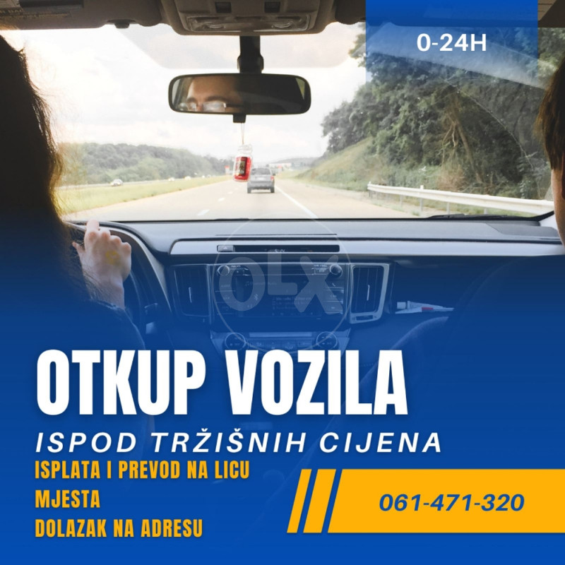 OTKUP VOZILA SVIH VRSTA AUTOMOBILA AUTA I 061 471 320 - Automobili - OLX.ba