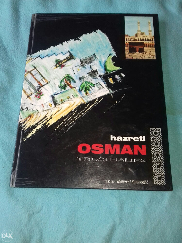 Hazreti Osman treća Halifa Mehmed Karahodžić - Religijske - OLX.ba