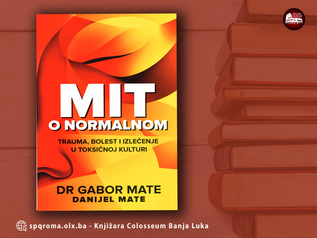 Mit O Normalnosti Gabor Mate Store | emergencydentistry.com